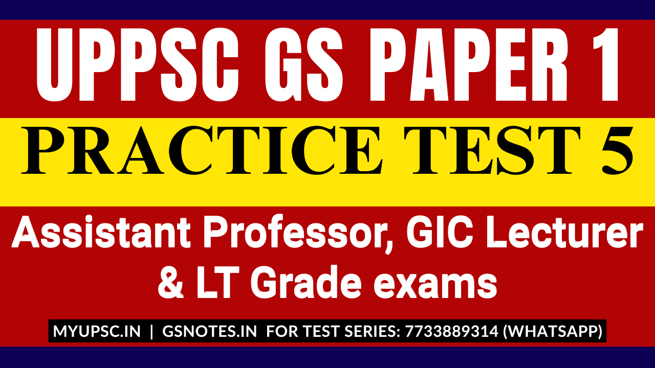 UPPSC GS Paper 1 | Practice Test 5 | Useful for GDC Assistant Professor ...